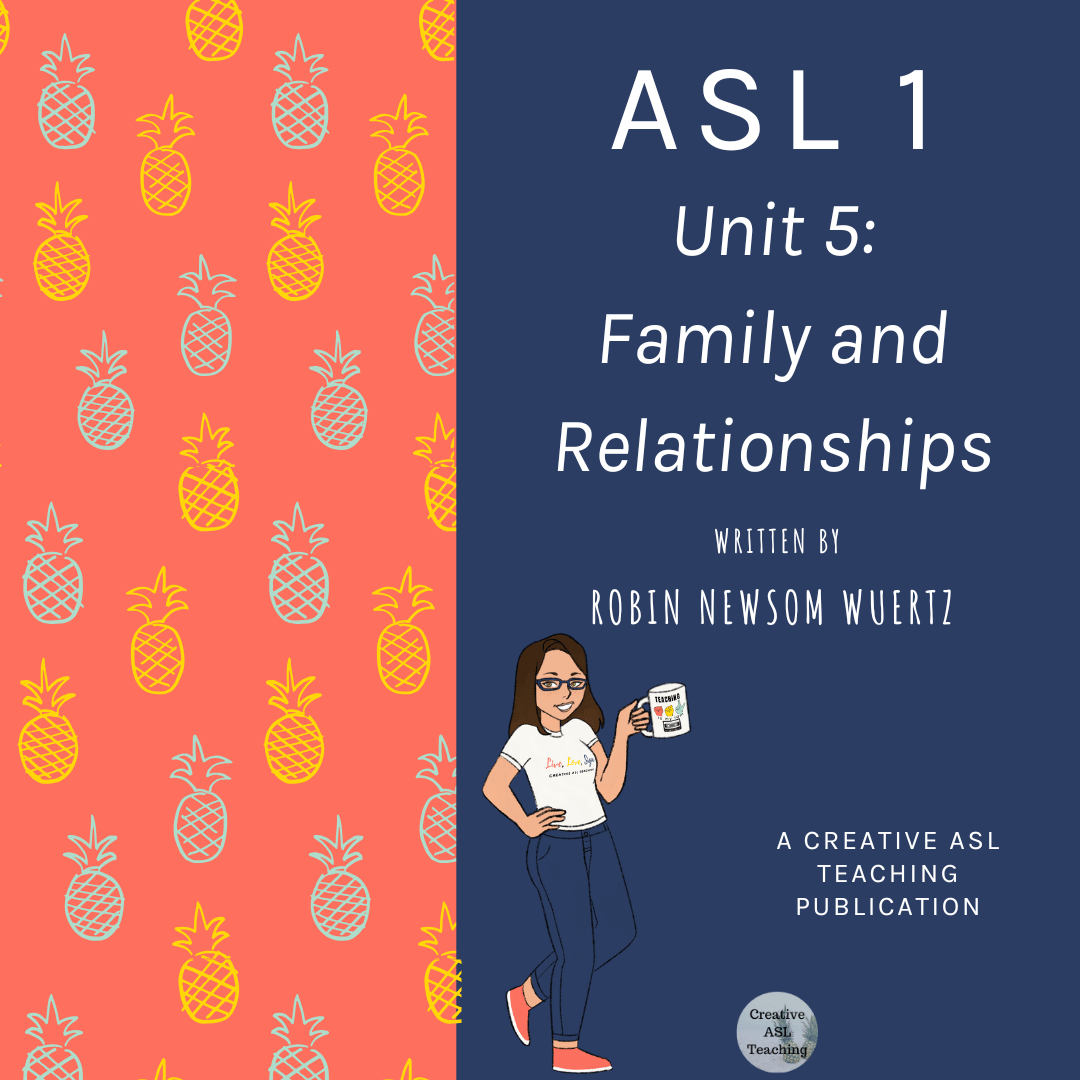 ASL 1 Family Relationships – Creative ASL Teaching
