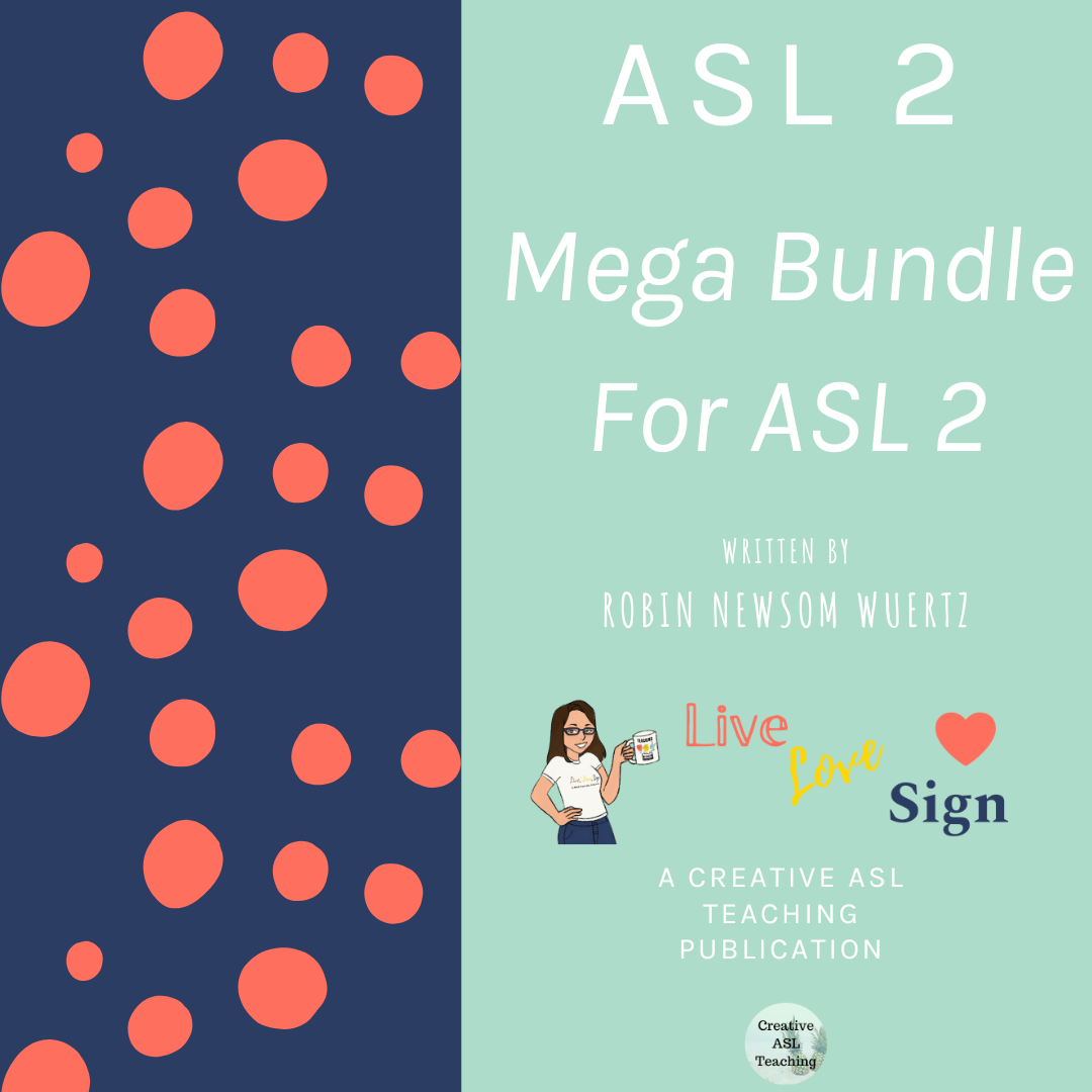 ASL 2 Mega Bundle – Creative ASL Teaching
