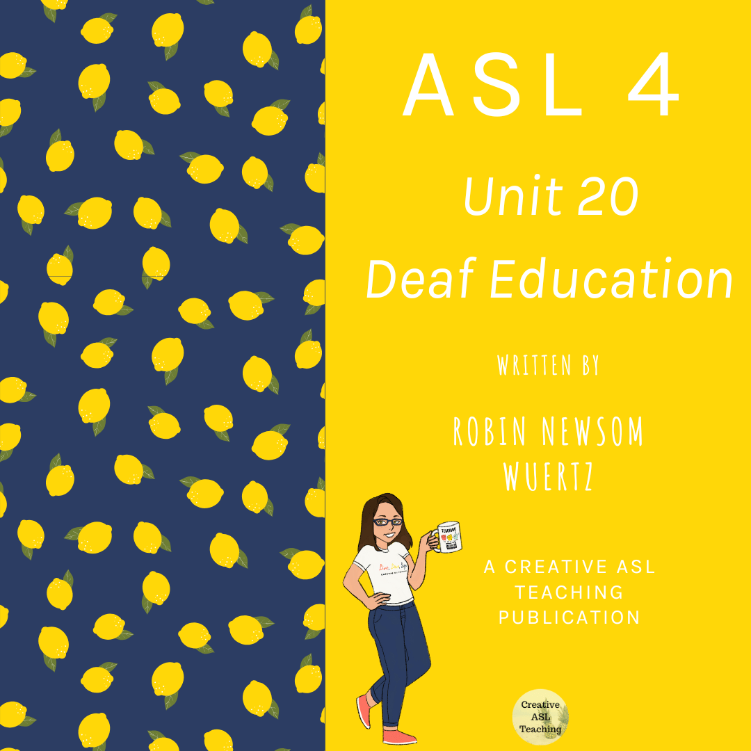 ASL 4 Deaf Education – Creative ASL Teaching