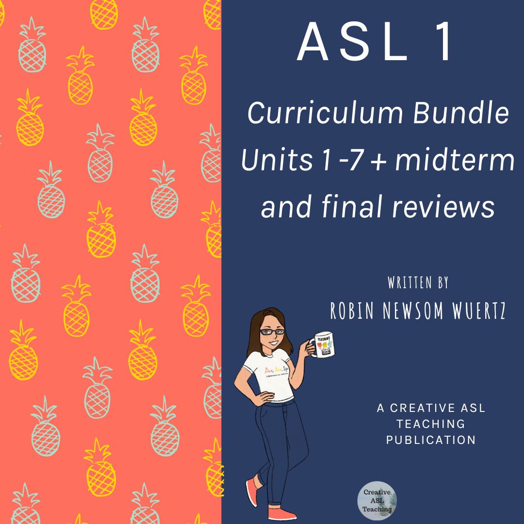 ASL 1 Curriculum Bundle 1-7+ – Creative ASL Teaching