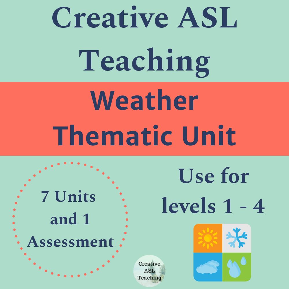 Weather Thematic Unit – Creative ASL Teaching
